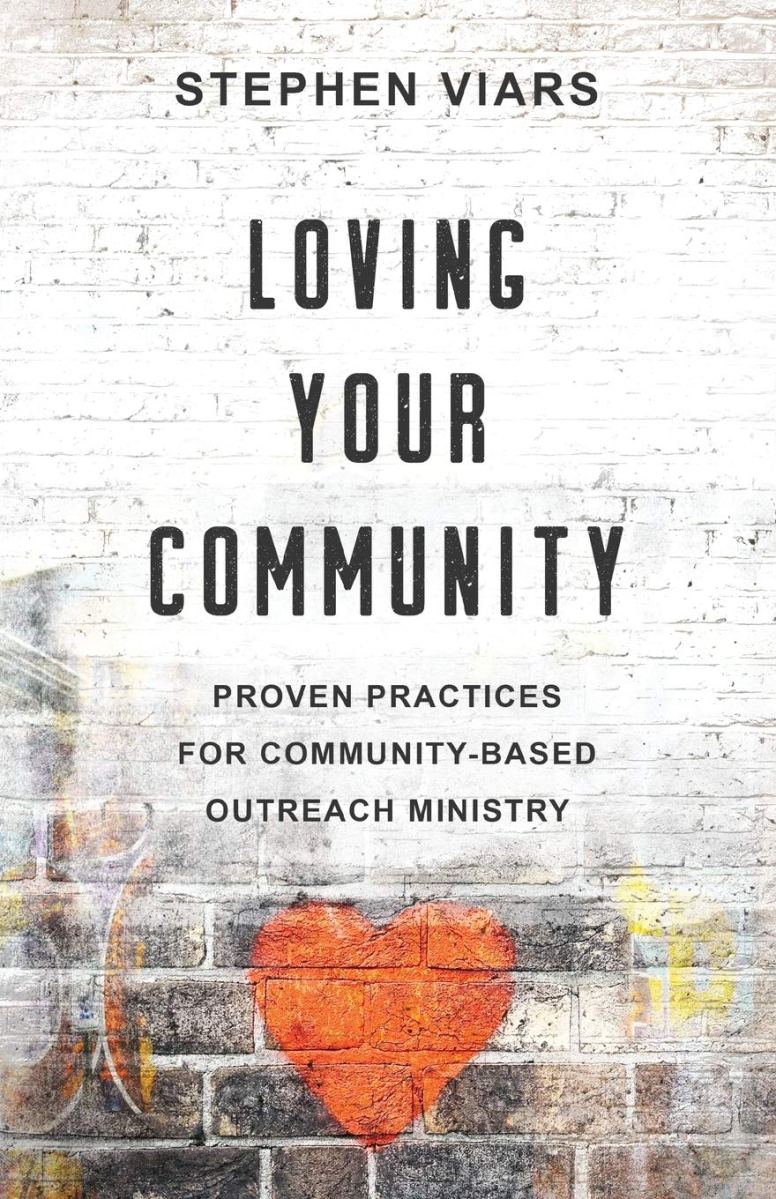 A Review of “Loving Your Community” by Stephen Viars – Pastor Dave Online